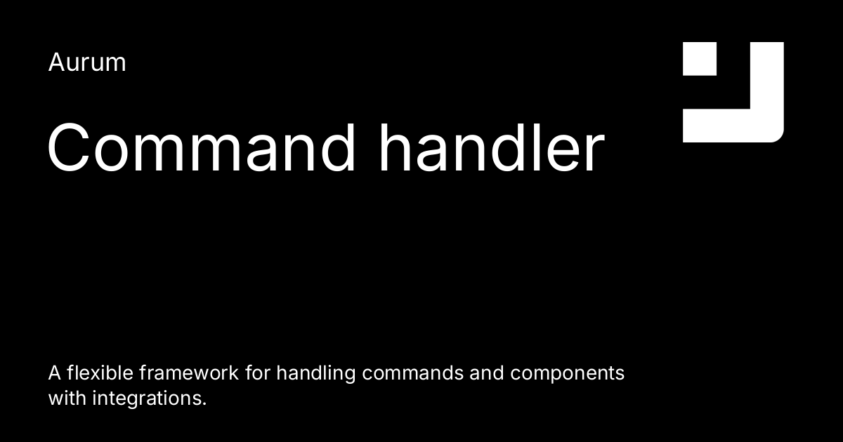 Command Handler Aurum
